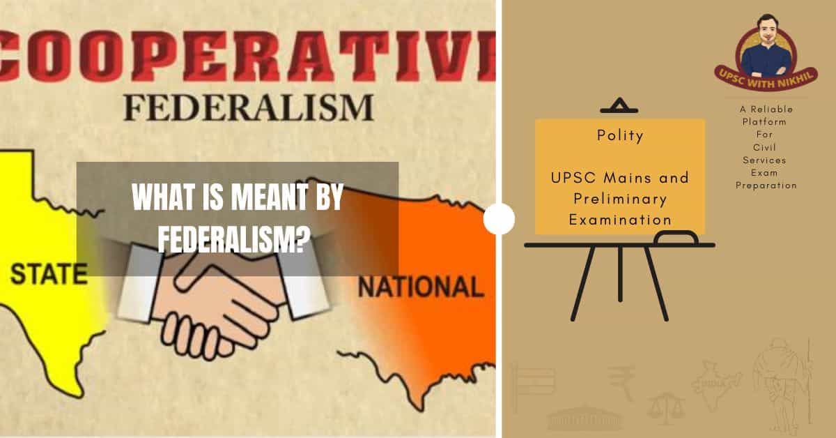 What Is Meant By Federalism 